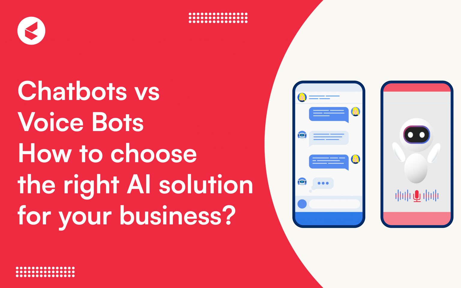 Voicebot vs Chatbot: Exploring AI's Customer Impact