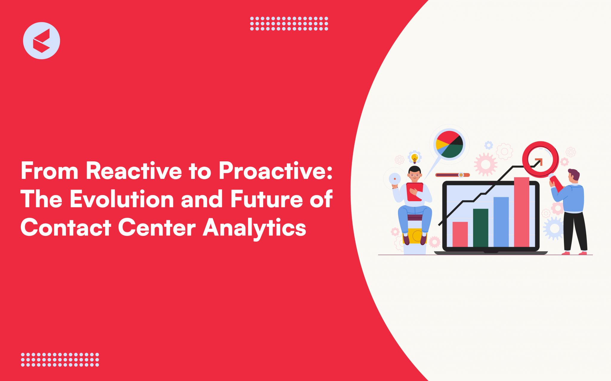 Contact Center Analytics in 2026: Guide to High-ROI Insights