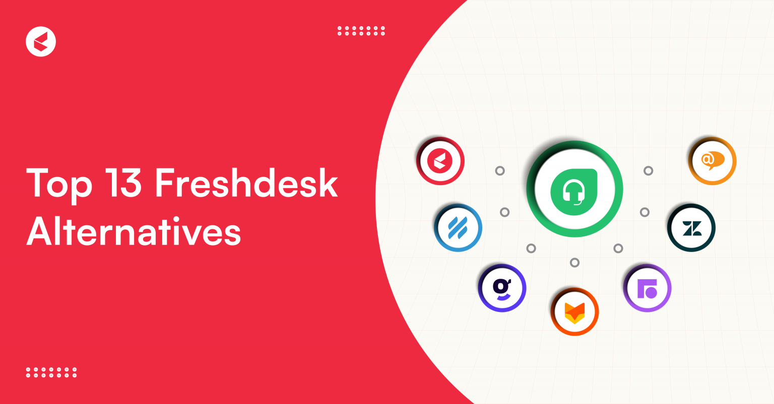 13 Freshdesk Alternatives & Competitors to Consider in 2026