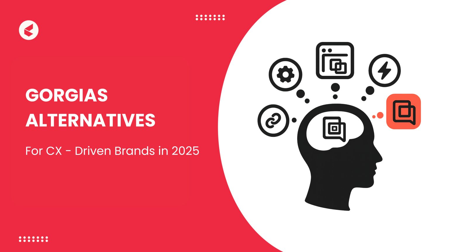 Gorgias Alternative: 9 Best Tools for CX-Focused Brands in 2025