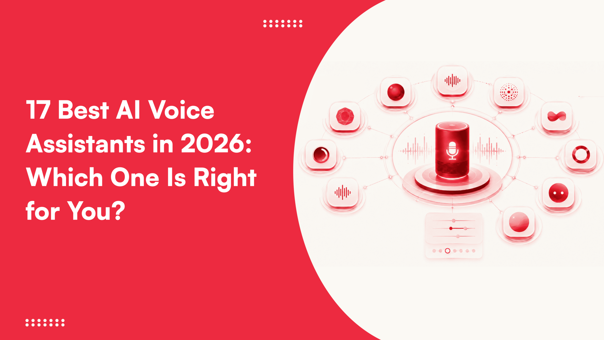 17 Best AI Voice Assistants in 2026: Which One Is Right for You?
